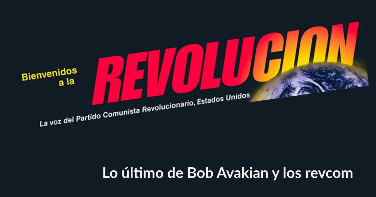 REVCOM.US - De Bob Avakian y los RevCom | revcom.us
