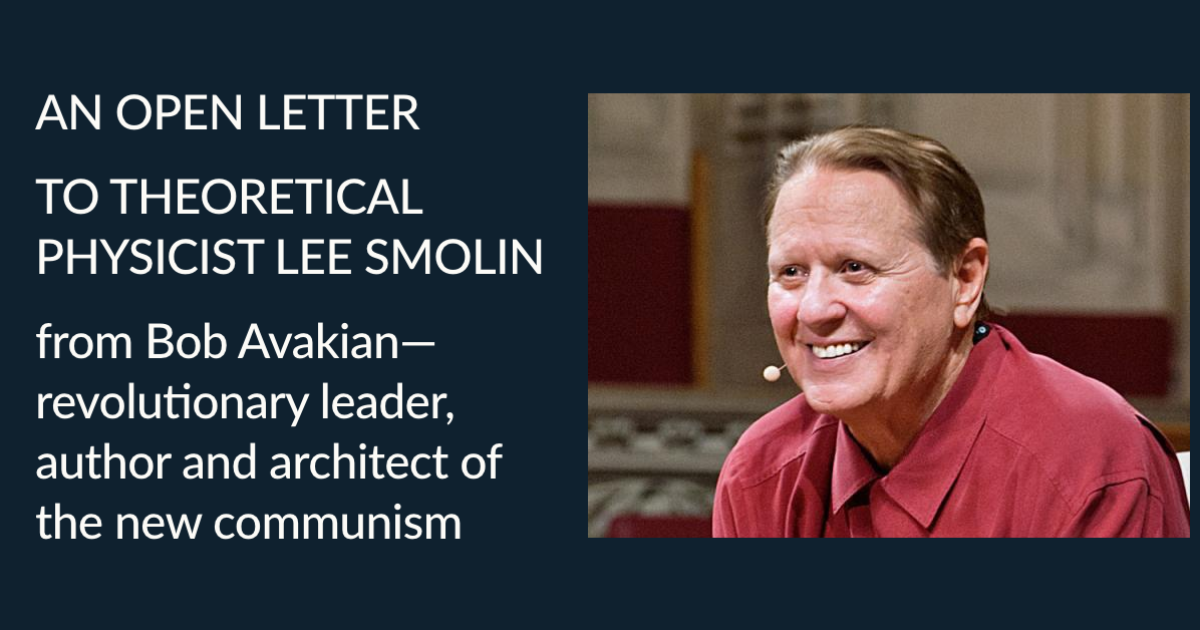 AN OPEN LETTER TO THEORETICAL PHYSICIST LEE SMOLIN | revcom.us