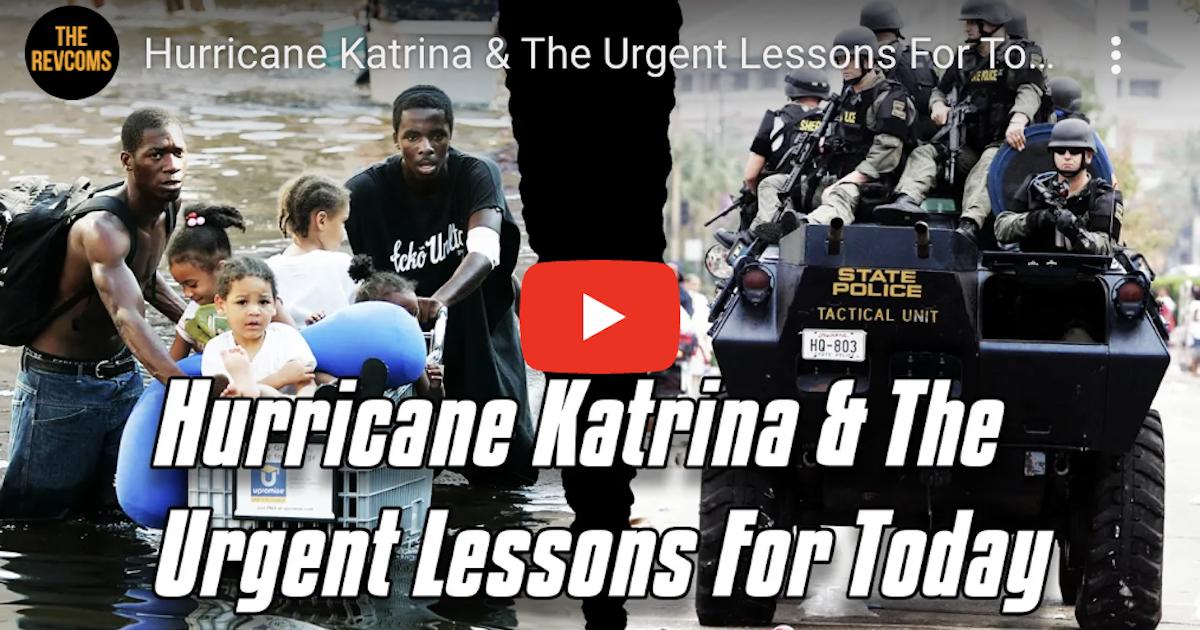 Hurricane Katrina and the Urgent Lessons for Today | revcom.us