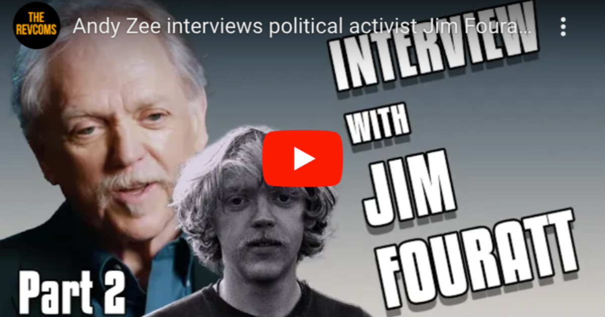 Andy Zee interviews political activist Jim Fouratt (Part 2) | revcom.us