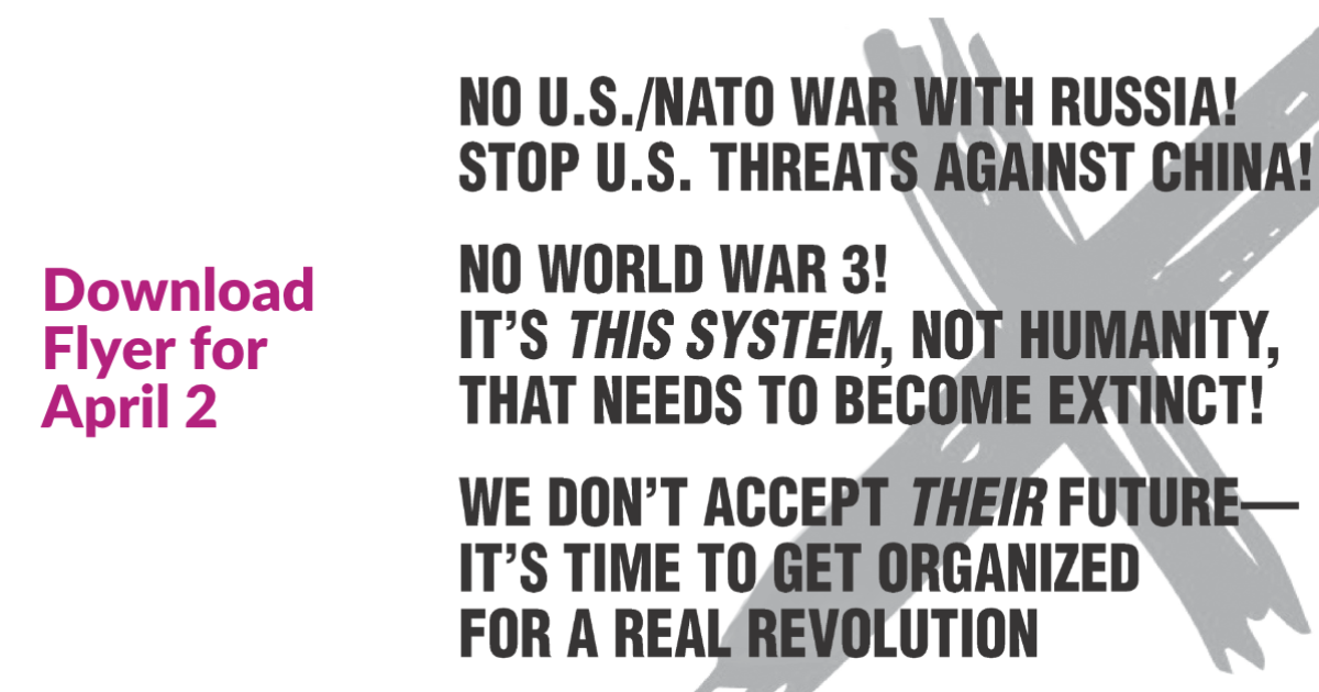 National Protest, Sunday, April 2 - Flyer for Local Protests | revcom.us