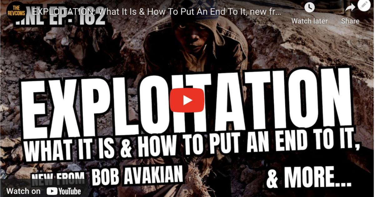 EXPLOITATION: What It Is & How To Put An End To It, new from Bob ...