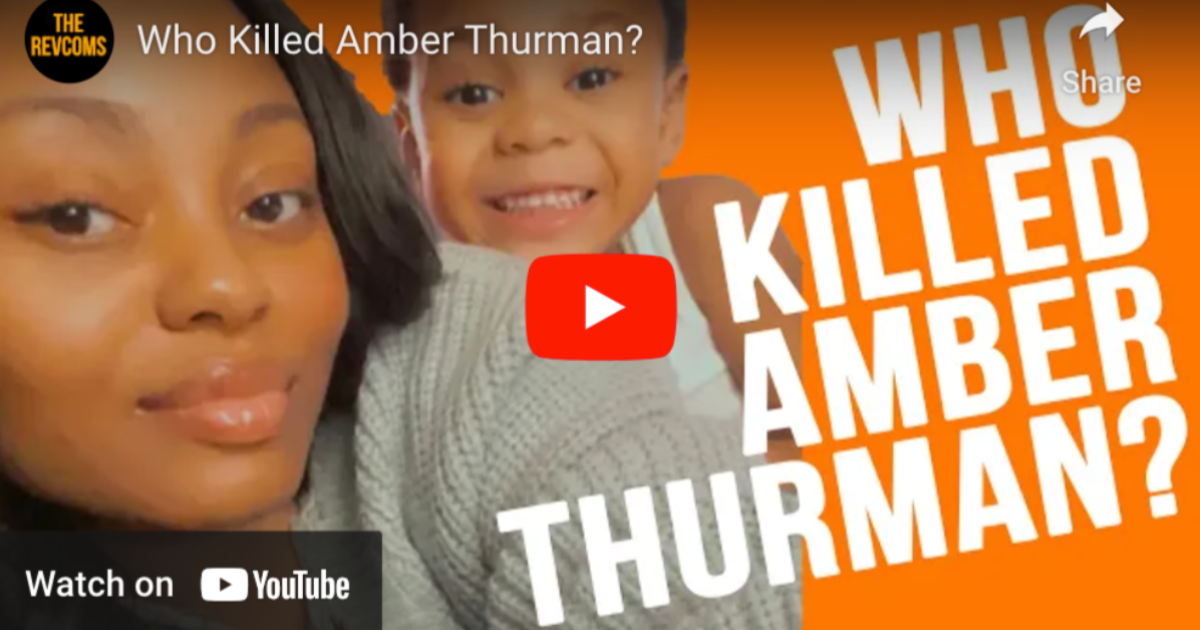 Who Killed Amber Thurman? | revcom.us