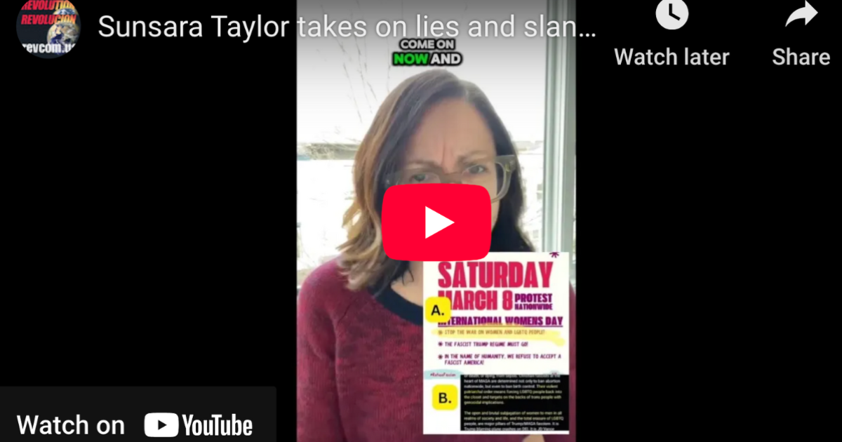 Sunsara Taylor takes on lies and slander. Don't fall for divide-and ...