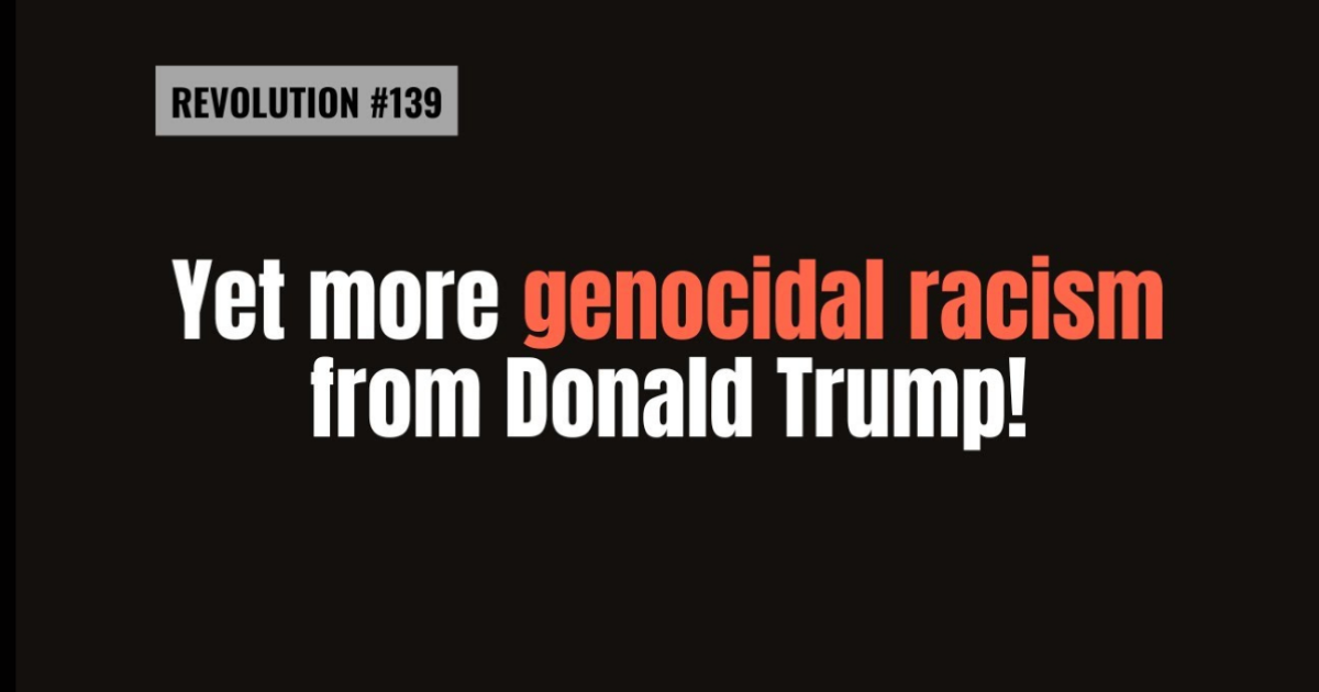 BOB AVAKIAN REVOLUCIÓN #139: ¡Aún más racismo genocida de parte de ...