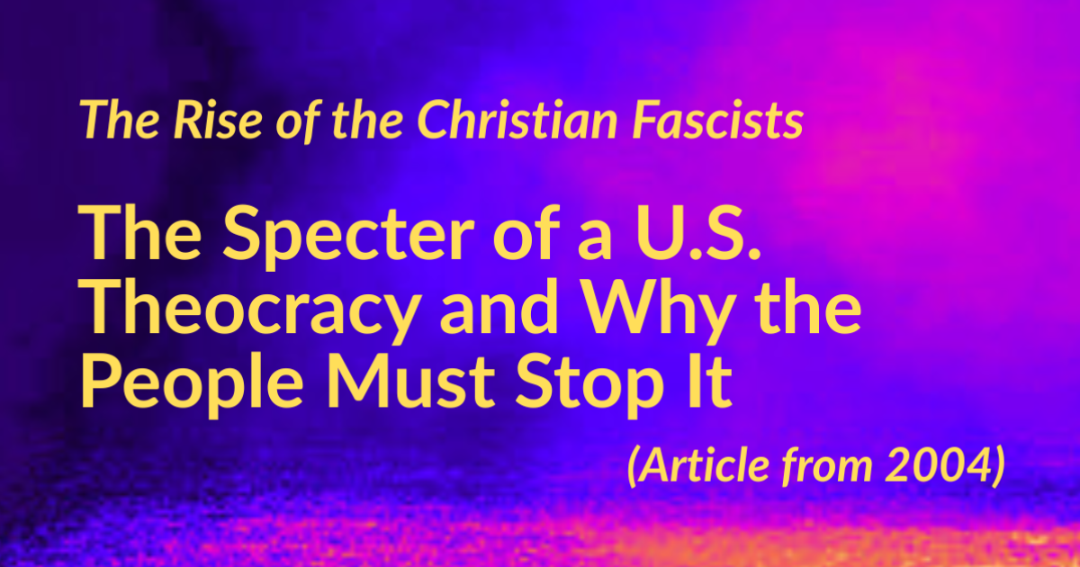 The Specter of a U.S. Theocracy and Why the People Must Stop It | revcom.us