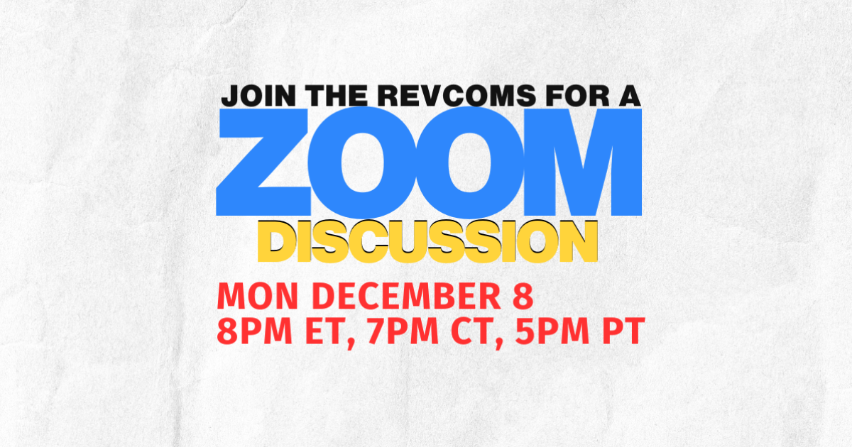 Join the revcoms for a zoom discussion of: “Warning for the Decent ...